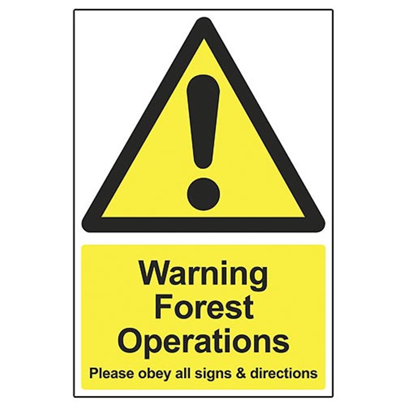 'Warning Forest Operations' Safety Sign (400 x 600 x 4mm Correx)